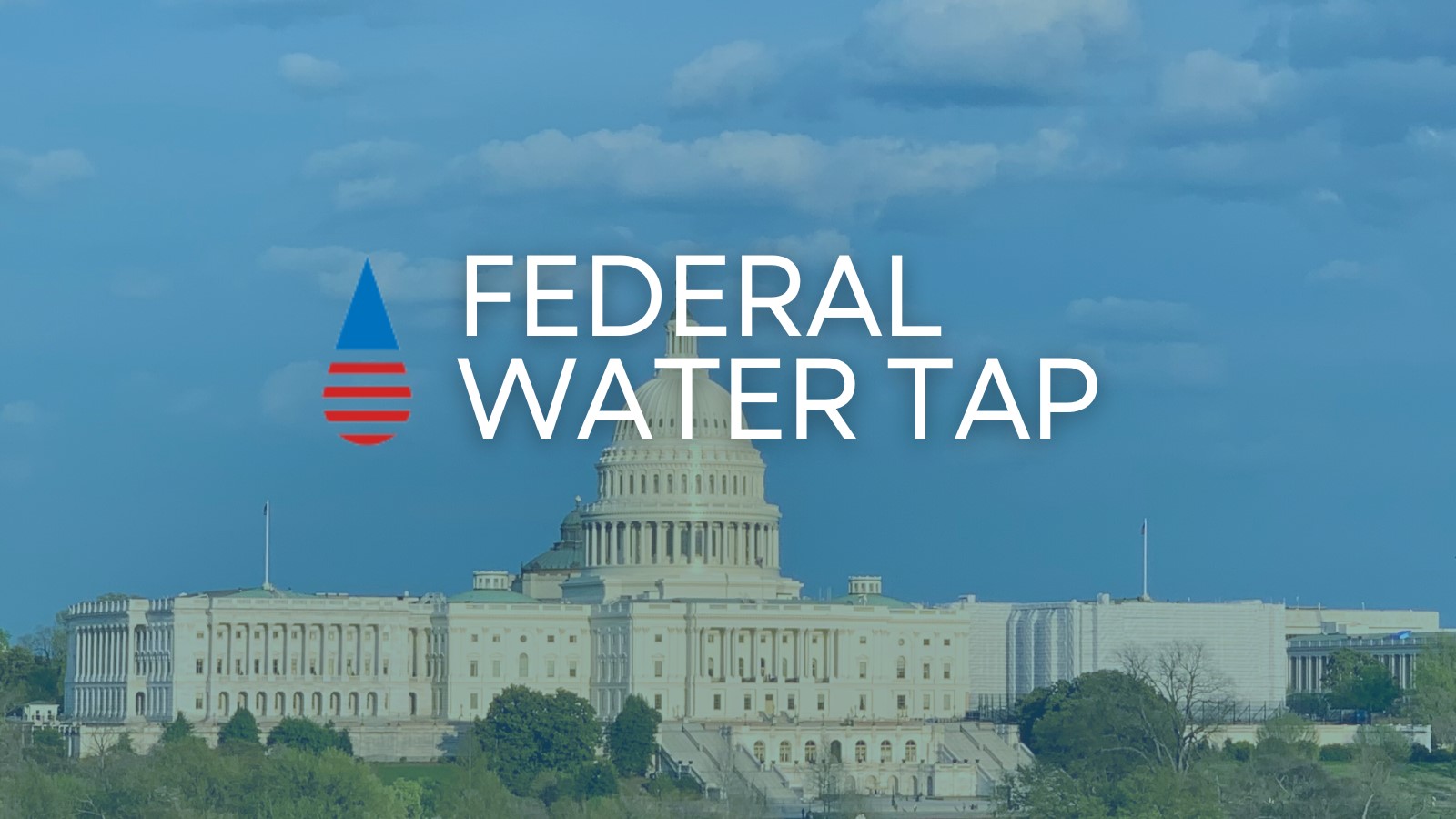 Federal Water Tap, August 25, 2025: Defense Spending Authorization Bill ...